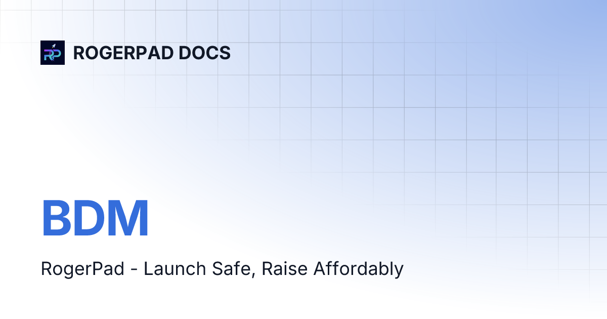 BDM | ROGERPAD DOCS